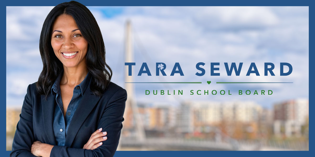 Tara Seward for Dublin School Board | Leadership that listens, for Dublin City Schools Board of ...